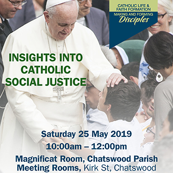 Insights into Catholic Social Justice - Catholic Diocese of Broken Bay